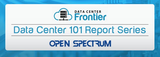 Data Center 101: Mastering the Basics of the Data Center Industry | Data Center Frontier