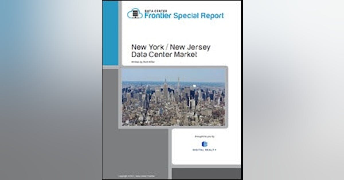 New York/New Jersey Data Center Market Report | Data Center Frontier New York/New Jersey Data Center Market Report | Data Center Frontier